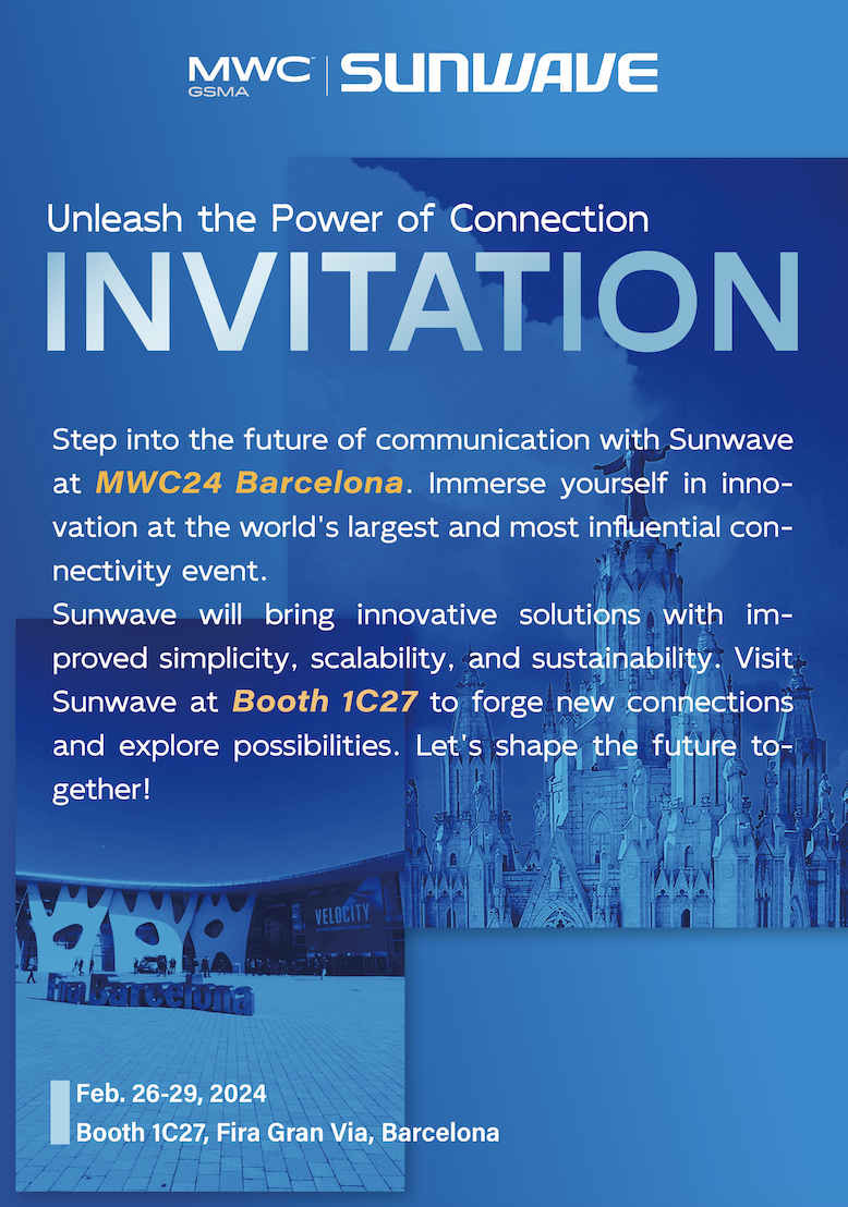 Meet with Sunwave at MWC Barcelona 2024